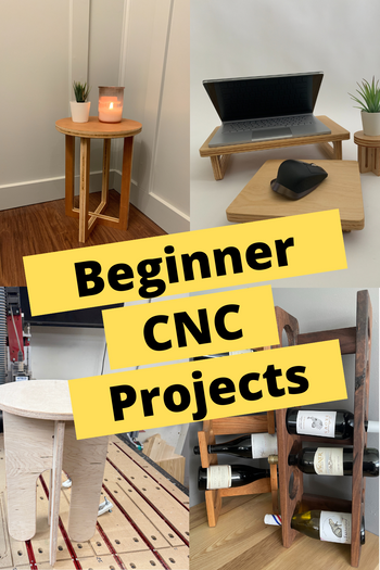 Quick Builds for Busy People: 4 Beginner CNC Projects You Can Tackle D ...